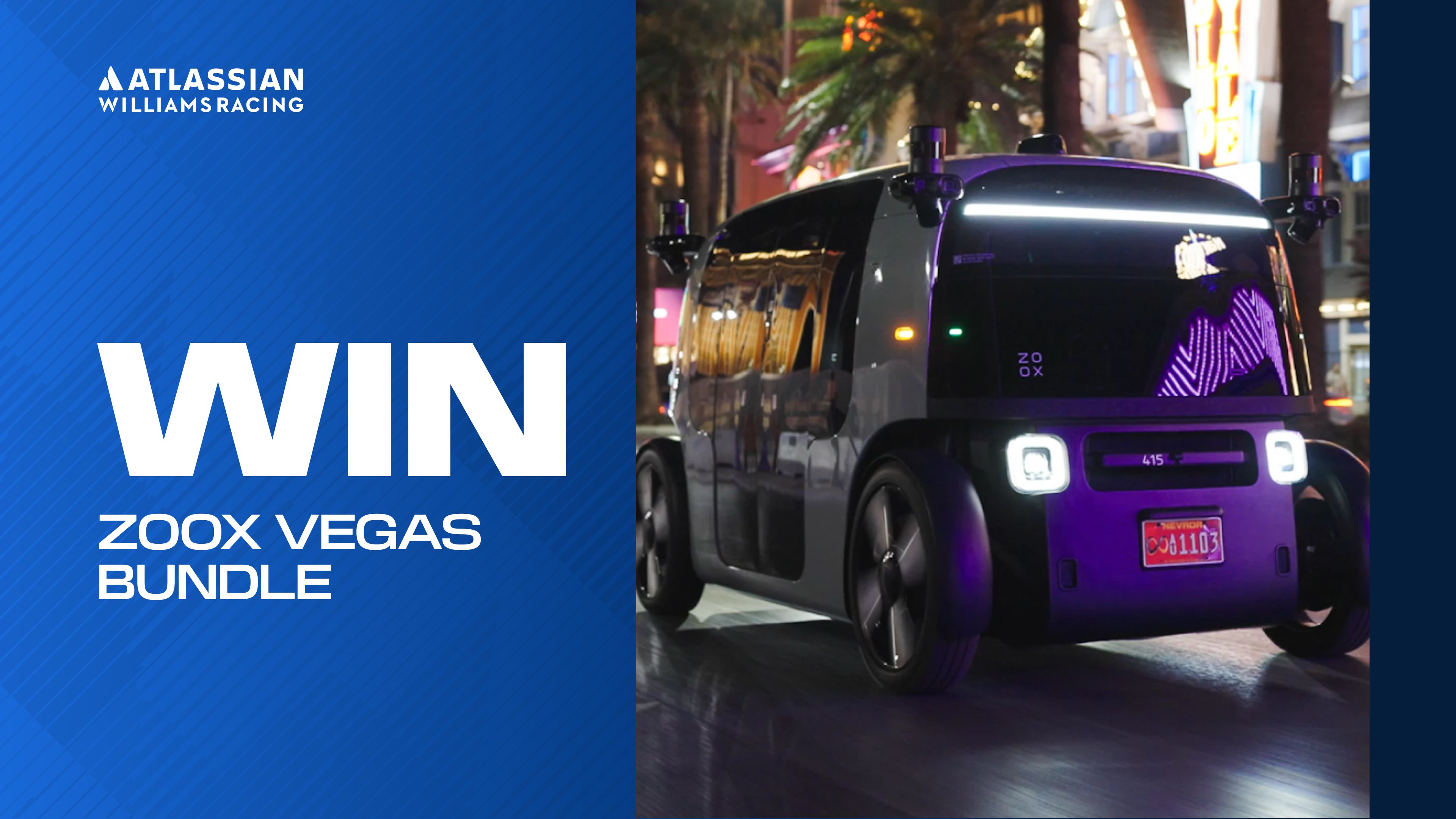 WIN: Secure a Zoox Vegas Bundle | Atlassian Williams Racing
